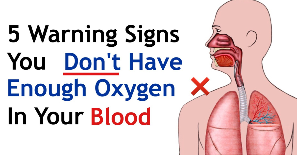 5 Warning Signs You Don t Have Enough Oxygen In Your Blood Jesus Daily