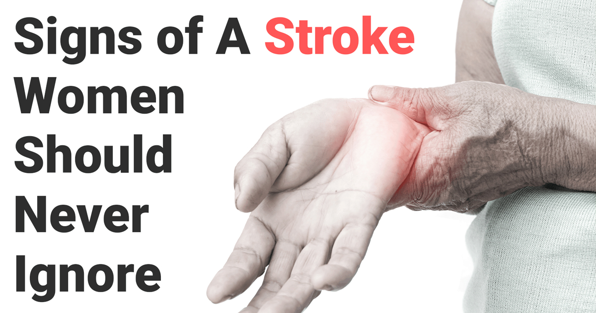 Stroke Warning Signs That Women Need To Know - Jesus Daily